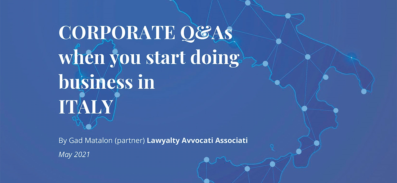 Corporate Q&As When you Start Doing Business in Italy | CONSULEGIS